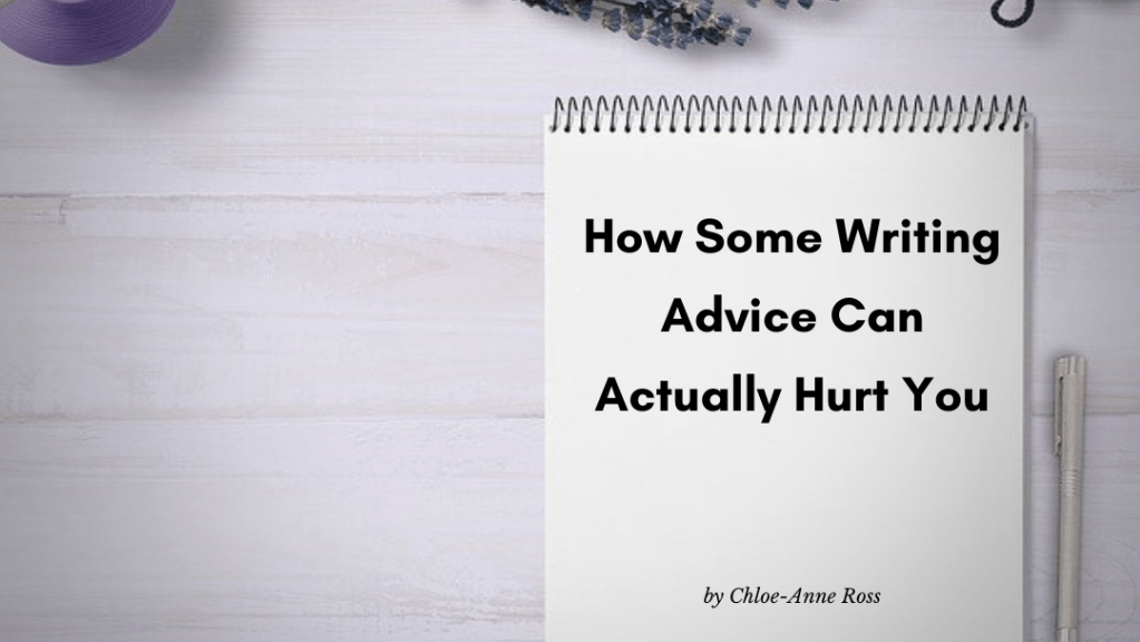How Some Writing Advice Can Actually Hurt You – Ryan Lanz