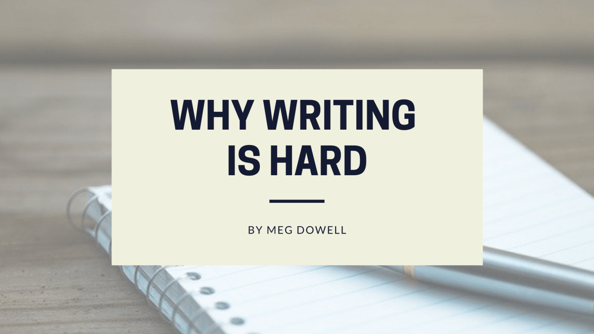 Why Writing is Hard – Ryan Lanz