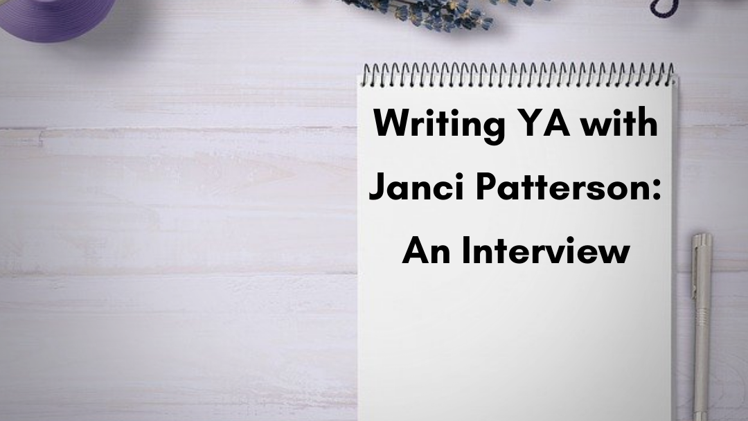 Writing YA with Janci Patterson: An Interview – Ryan Lanz
