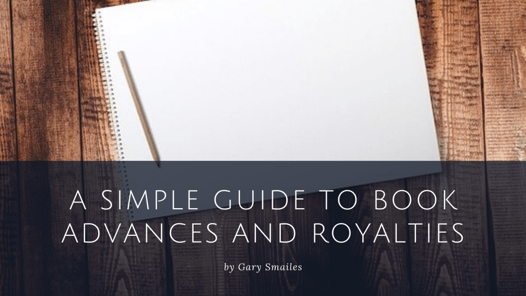 A Simple Guide to Book Advances and Royalties – Ryan Lanz