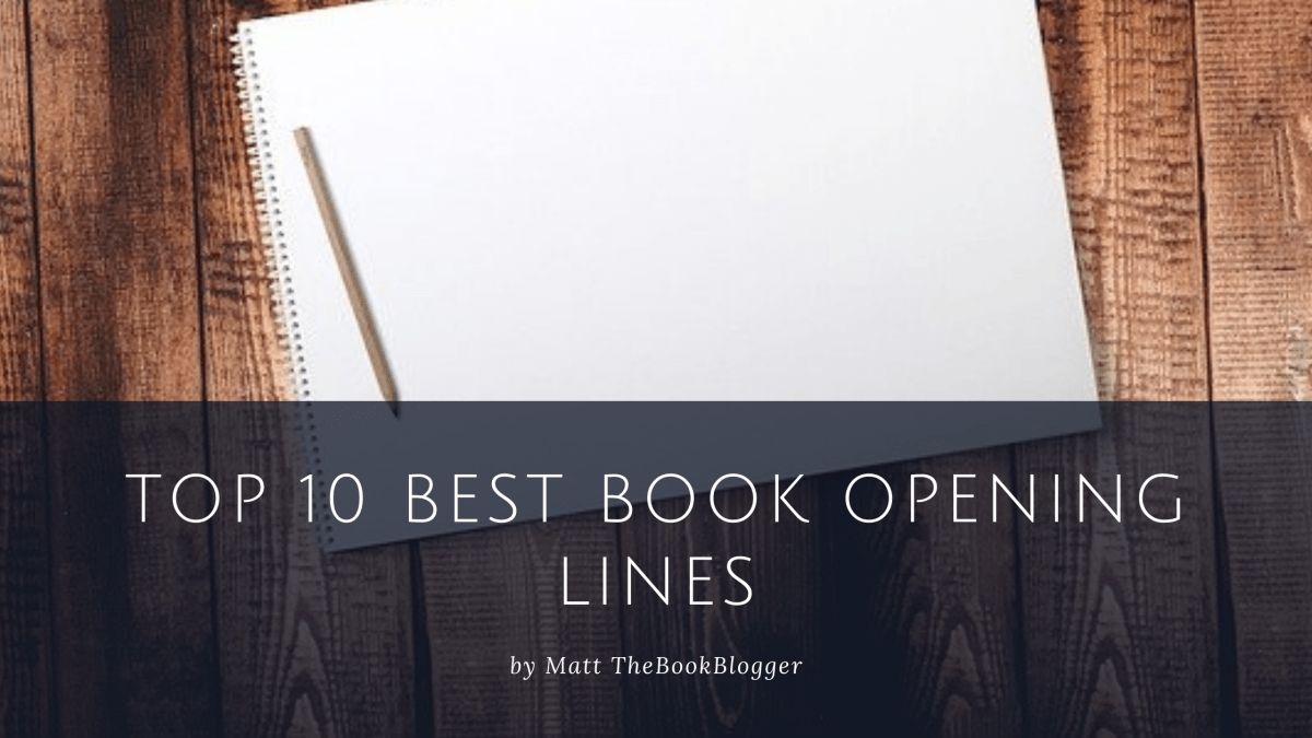 Top 10 Best Book Opening Lines – Ryan Lanz