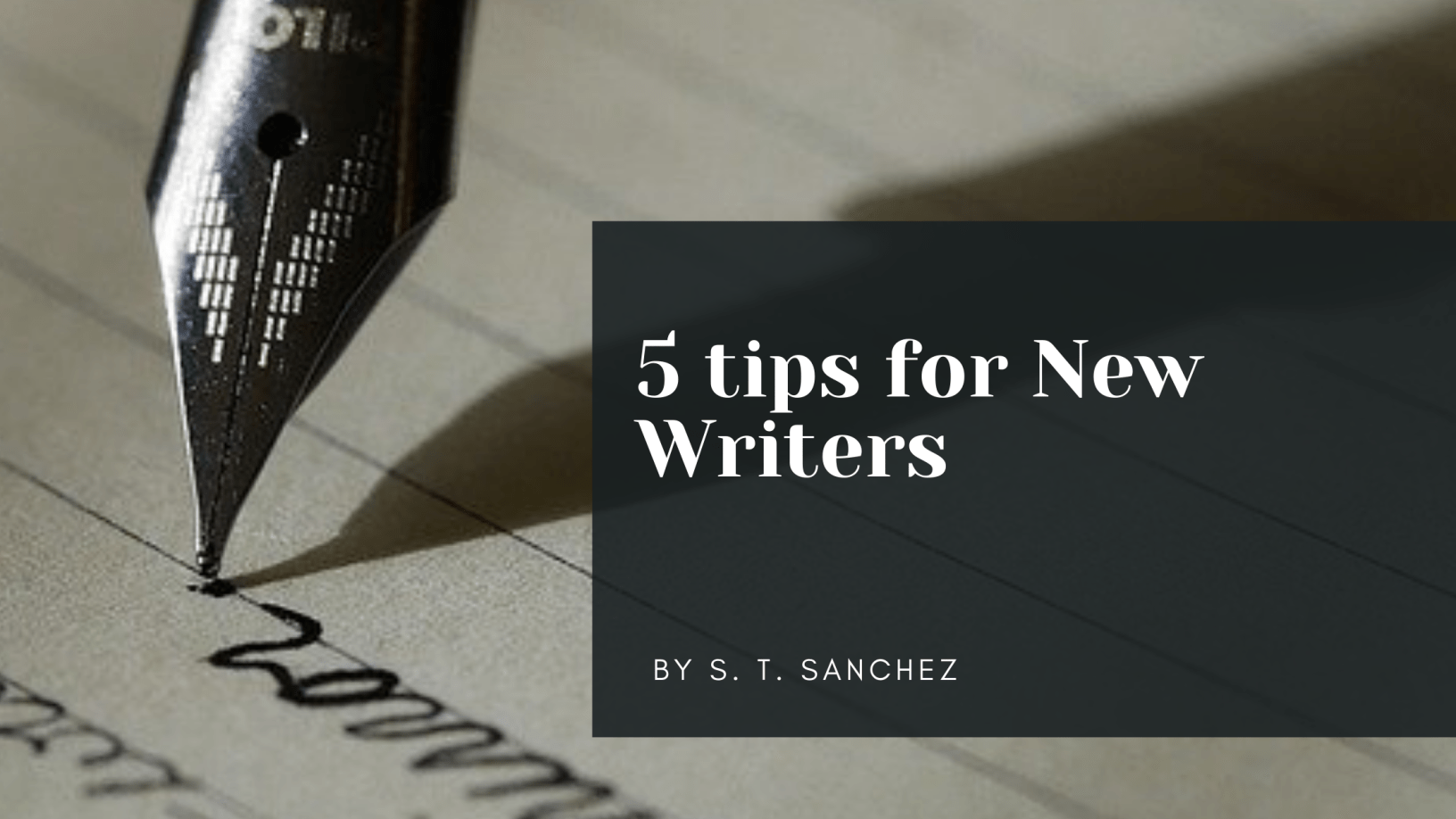 5 Tips For New Writers – Ryan Lanz