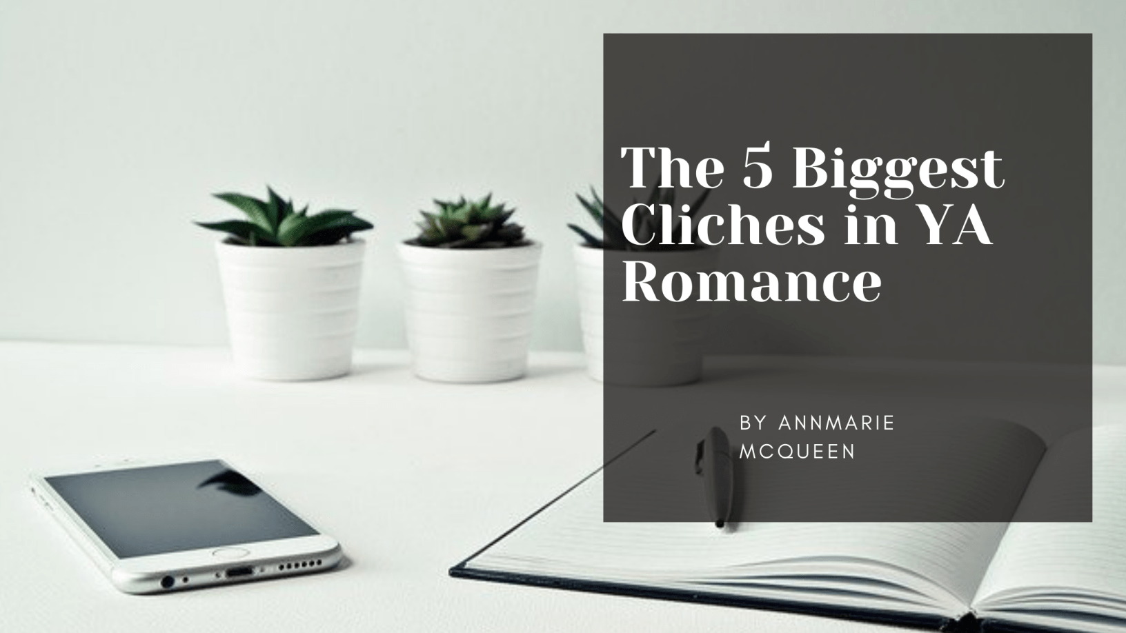 The 5 Biggest Cliches in YA Romance – Ryan Lanz