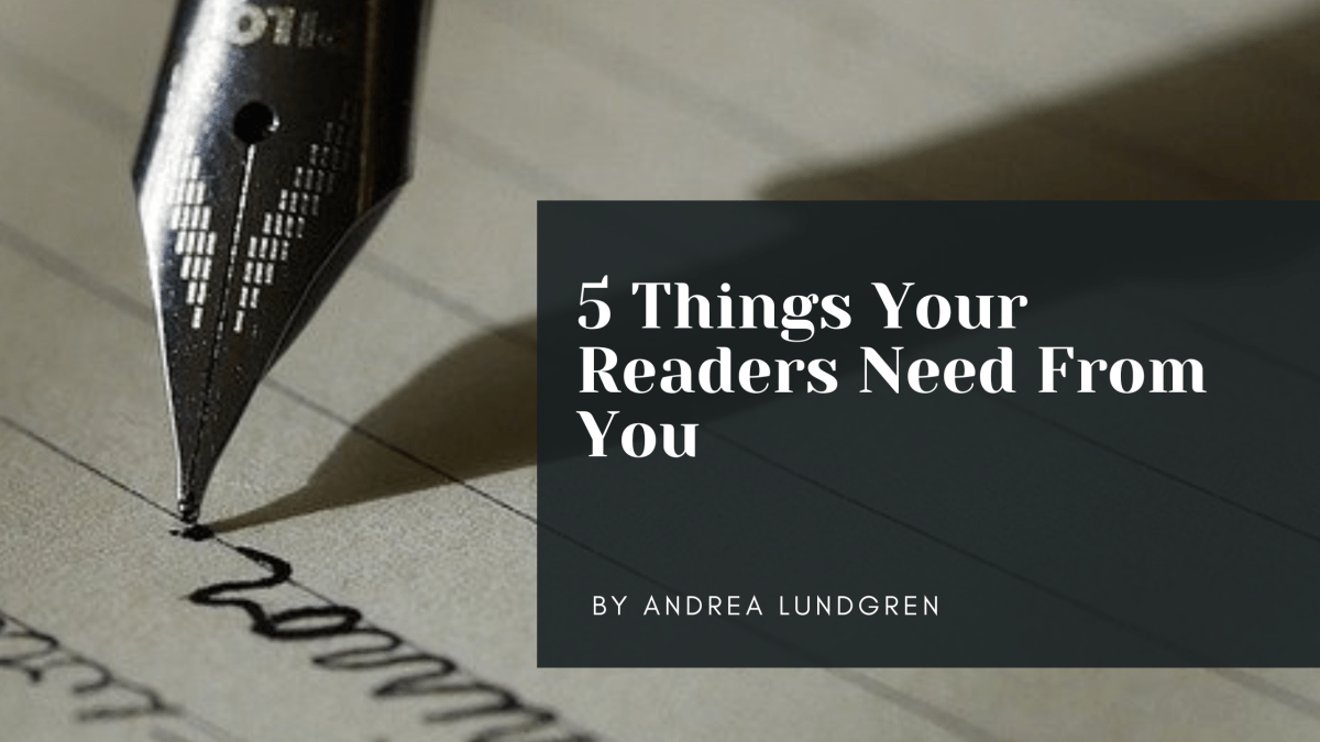 5 Things Your Readers Need From You – Ryan Lanz