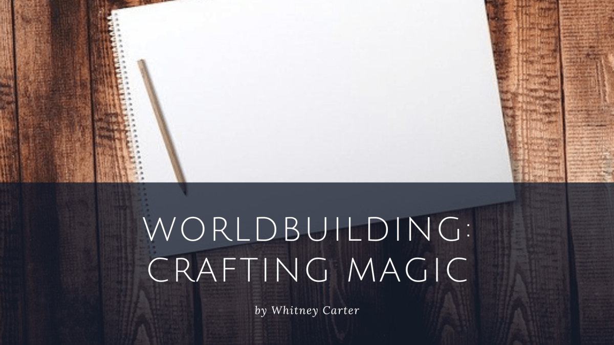 WorldBuilding: Crafting Magic – Ryan Lanz