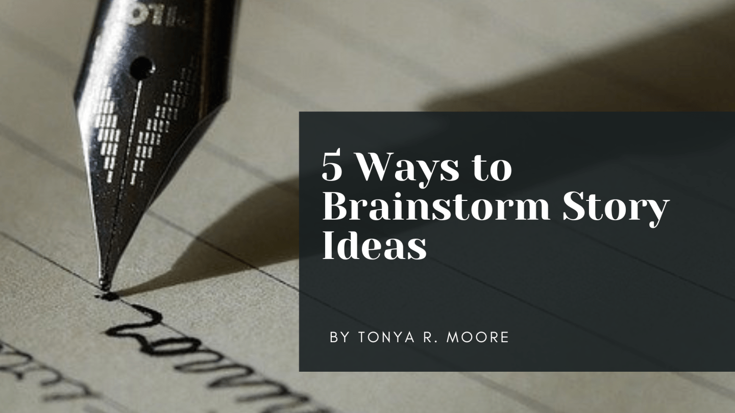5 Ways to Brainstorm Story Ideas – Ryan Lanz