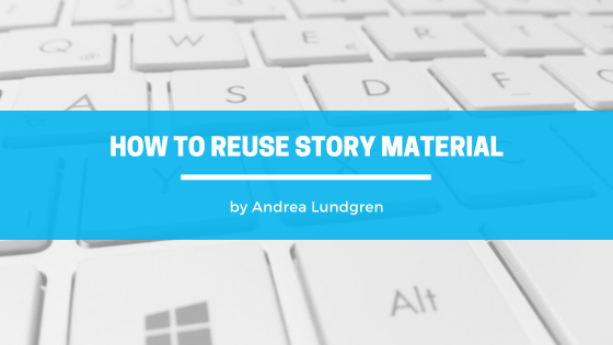 How to Reuse Story Material – Ryan Lanz