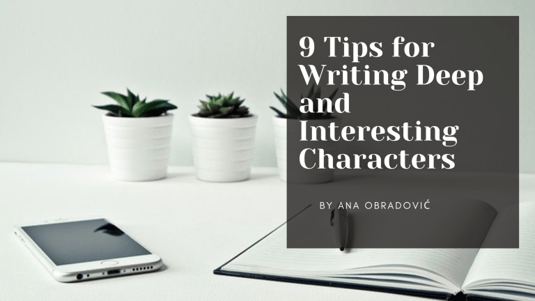 9 Tips for Writing Deep and Interesting Characters – Ryan Lanz